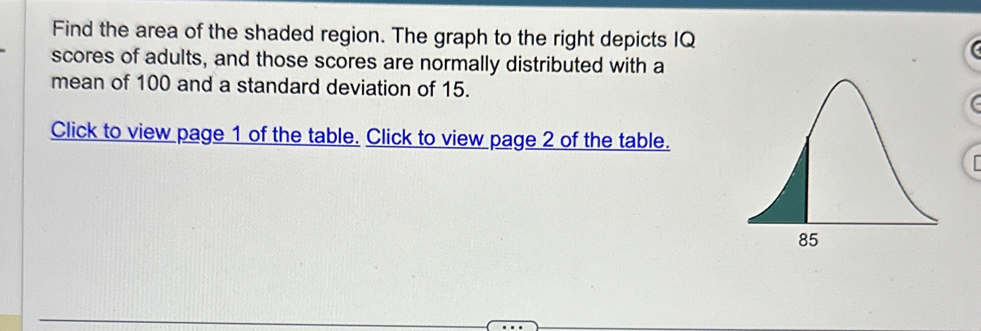 Solved A normal distribution is informally described as a | Chegg.com