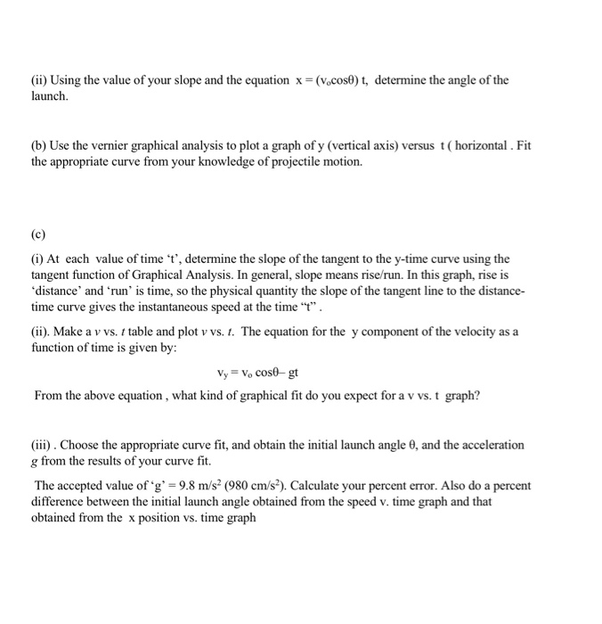 Solved Use vernier Graphical Analysis software for the | Chegg.com