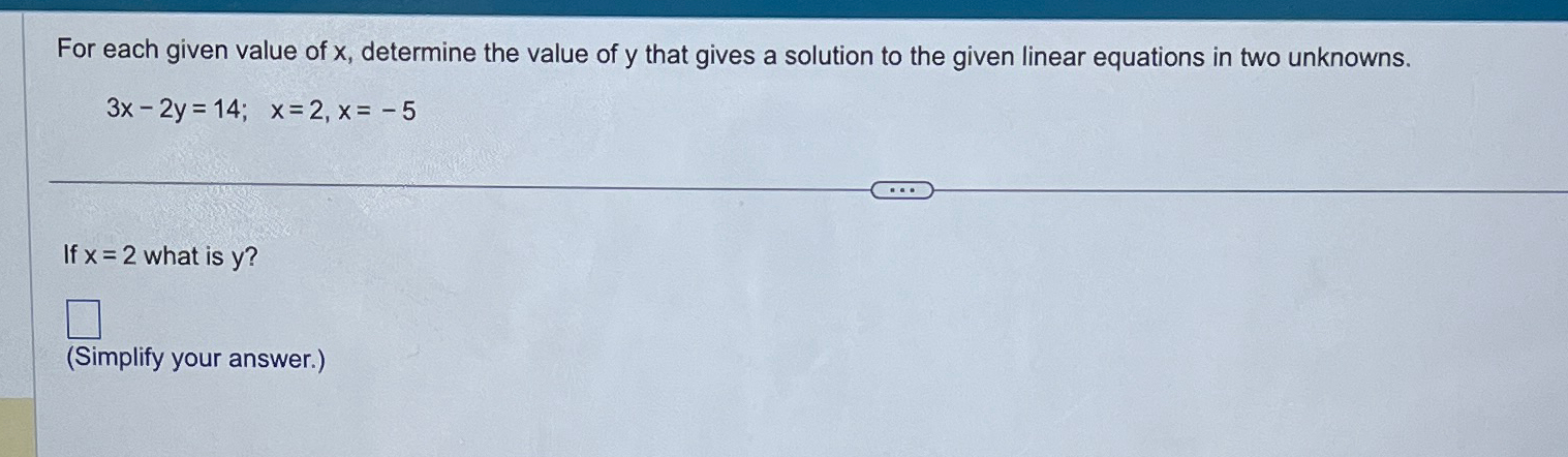 Solved For each given value of x, ﻿determine the value of y | Chegg.com