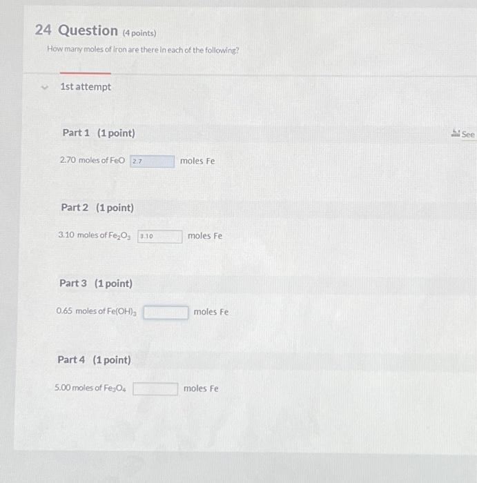 Solved 24 Question (4 points) How many moles of iron are | Chegg.com