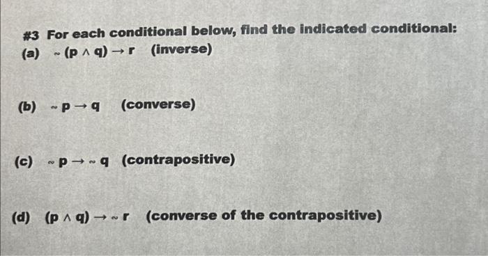 Solved \#3 For each conditional below, find the indicated | Chegg.com