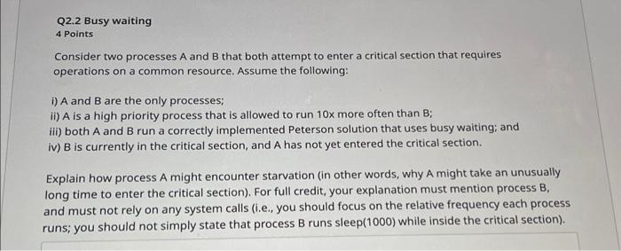 Solved Q2.2 Busy waiting 4 Points Consider two processes A | Chegg.com