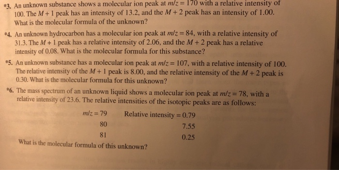 Solved *3. An unknown substance shows a molecular ion peak | Chegg.com Solved *3. An unknown substance shows a molecular ion peak | Chegg.com