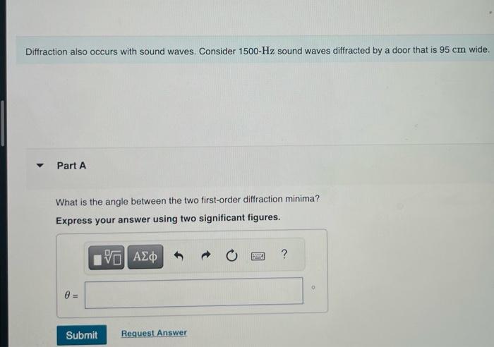 Solved Diffraction also occurs with sound waves. Consider | Chegg.com