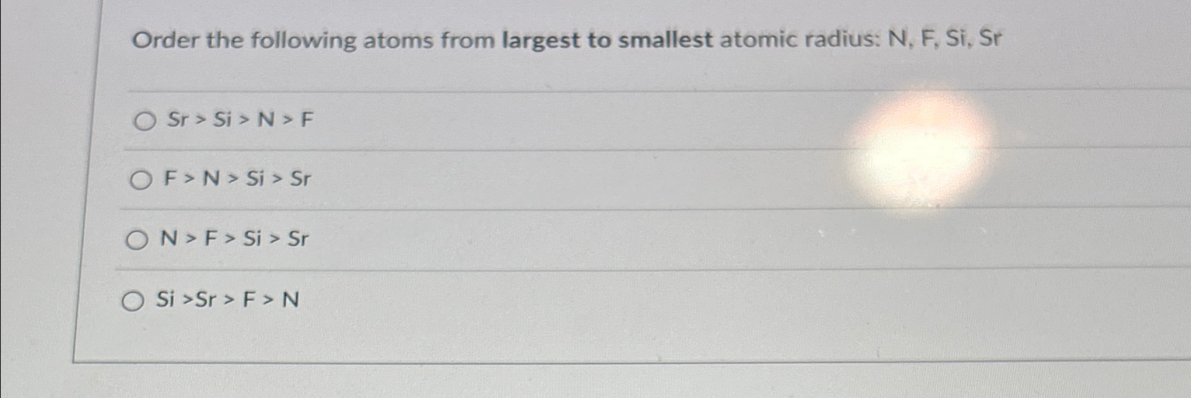 Solved Order the following atoms from largest to smallest | Chegg.com