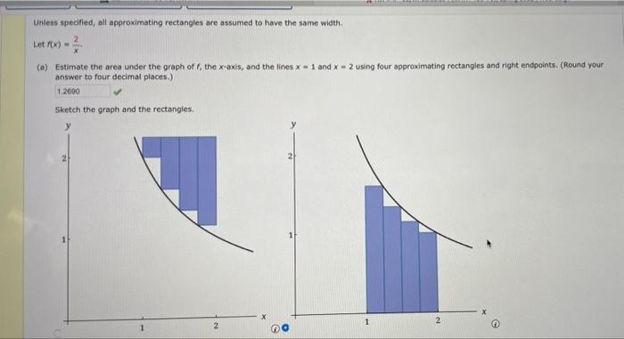 Solved Unless specified, all approximating rectangles are | Chegg.com