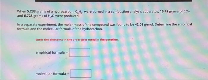 When 5.233 grams of a hydrocarbon, CxHy, were burned | Chegg.com
