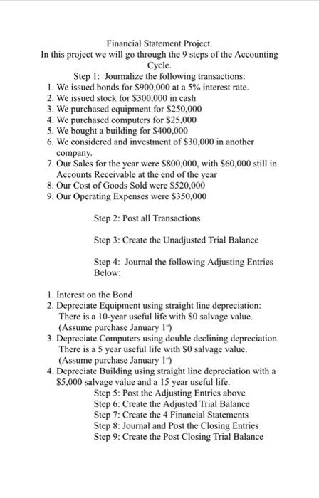Solved Financial Statement Project. In this project we will | Chegg.com
