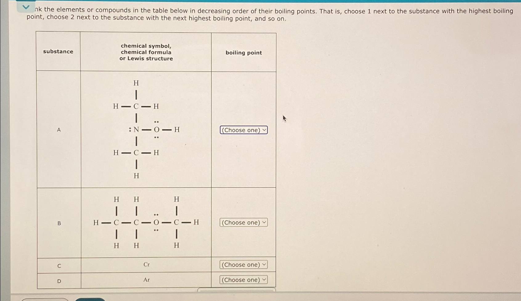 Solved Rank the elements or compounds in the table below in | Chegg.com