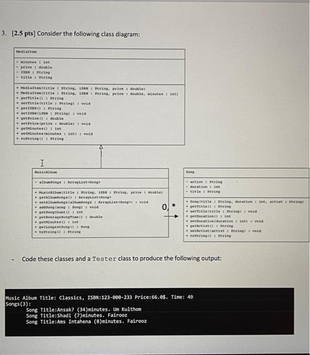 Solved 3. [2.5 pts] Consider the following class diagram: - | Chegg.com