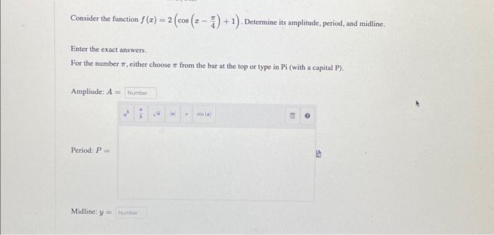 Solved Consider the function f(x) = 2 (cos (x-PI/4)+1). | Chegg.com