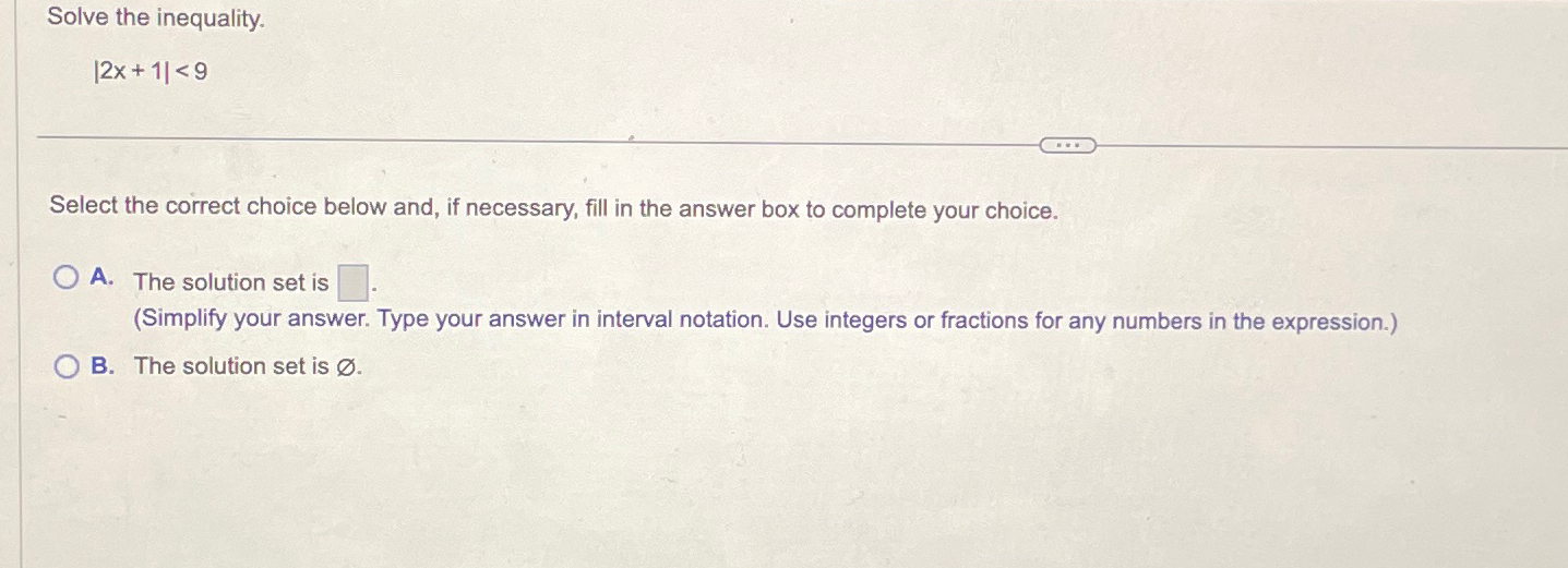 Solved Solve the inequality.|2x+1|