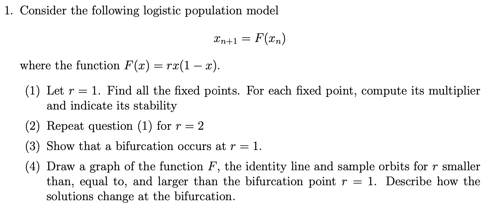 Solved Consider the following logistic population | Chegg.com