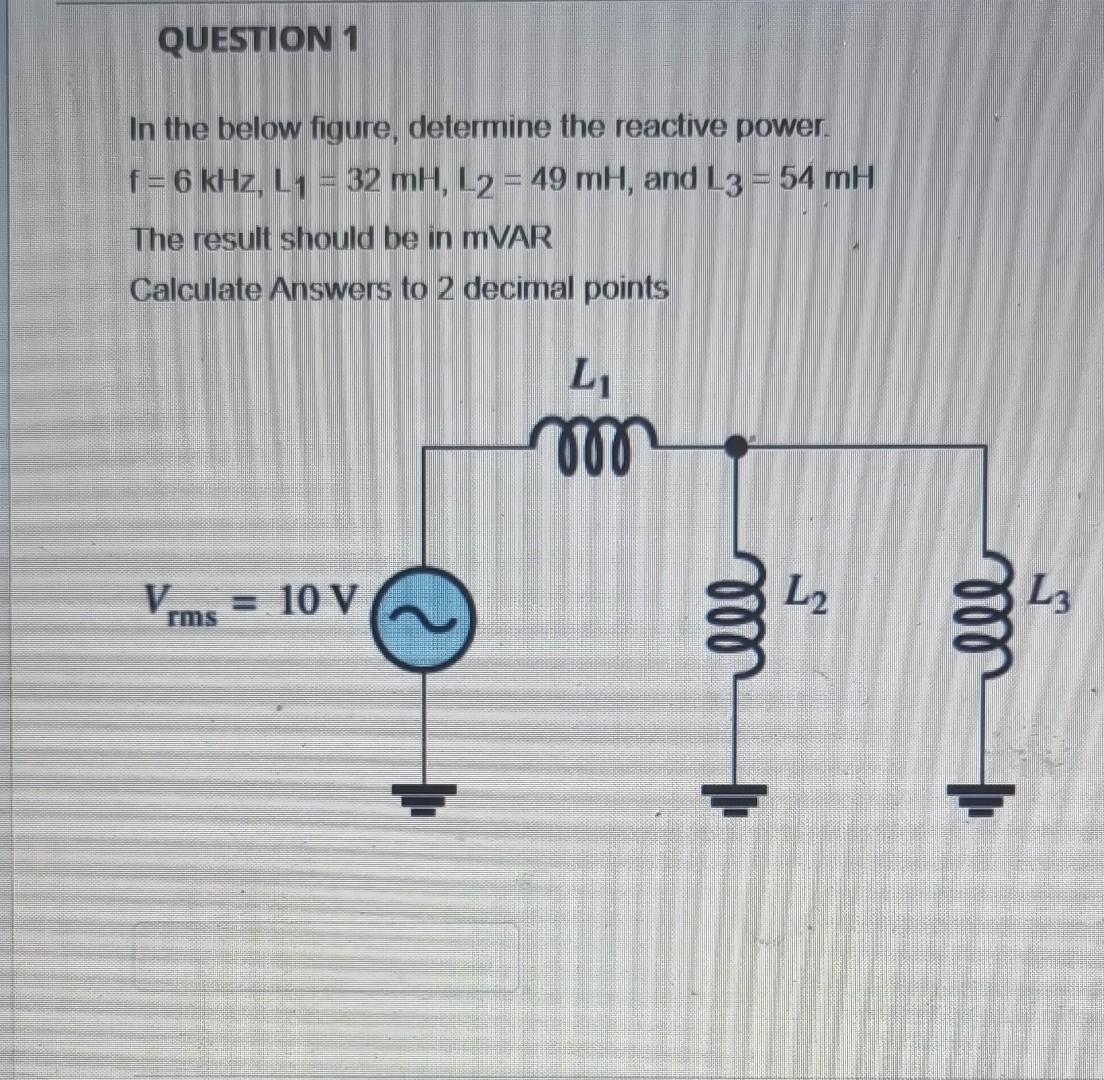 Solved In the below figure, determine the reactive power. | Chegg.com