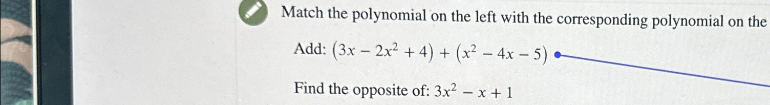 Solved Match the polynomial on the left with the | Chegg.com