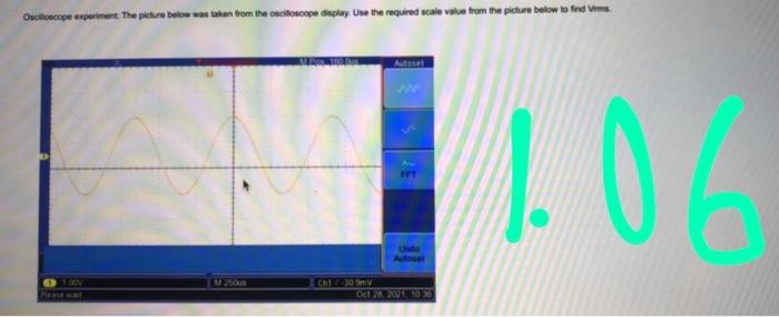 Solved Oscilloscope experiment The picture below was taken | Chegg.com