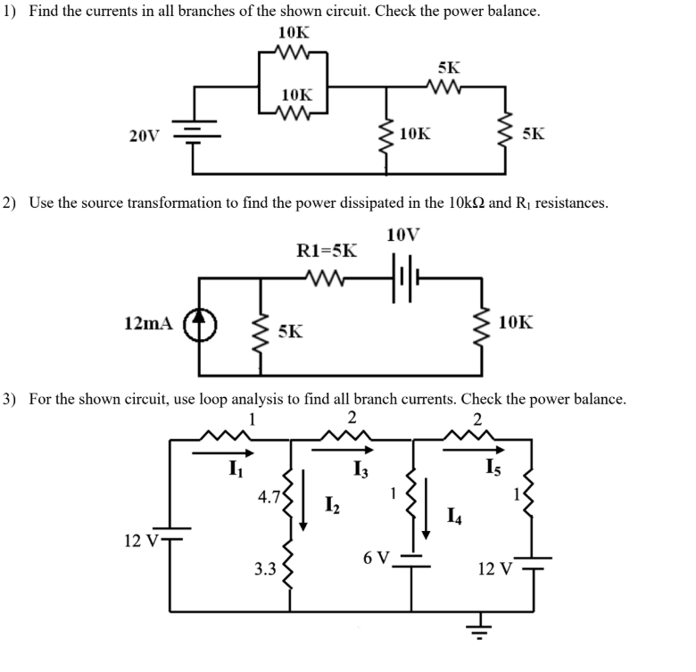 Solved 1) ﻿Find the currents in all branches of the shown | Chegg.com