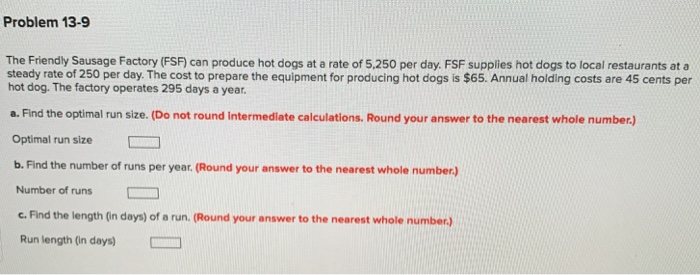 Solved Problem 13-9 The Friendly Sausage Factory (FSF) can | Chegg.com