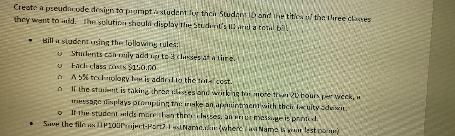 Solved Create a pseudocode design to prompt a student for | Chegg.com
