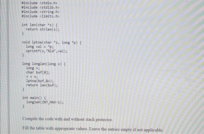 Solved Compile the code with and without stack protector. | Chegg.com