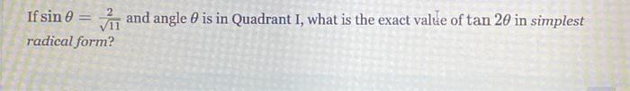 Solved Assume that θ is a positive acute angle. Given: | Chegg.com
