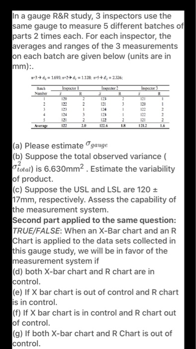 In a gauge R&R study, 3 inspectors use the same gauge | Chegg.com