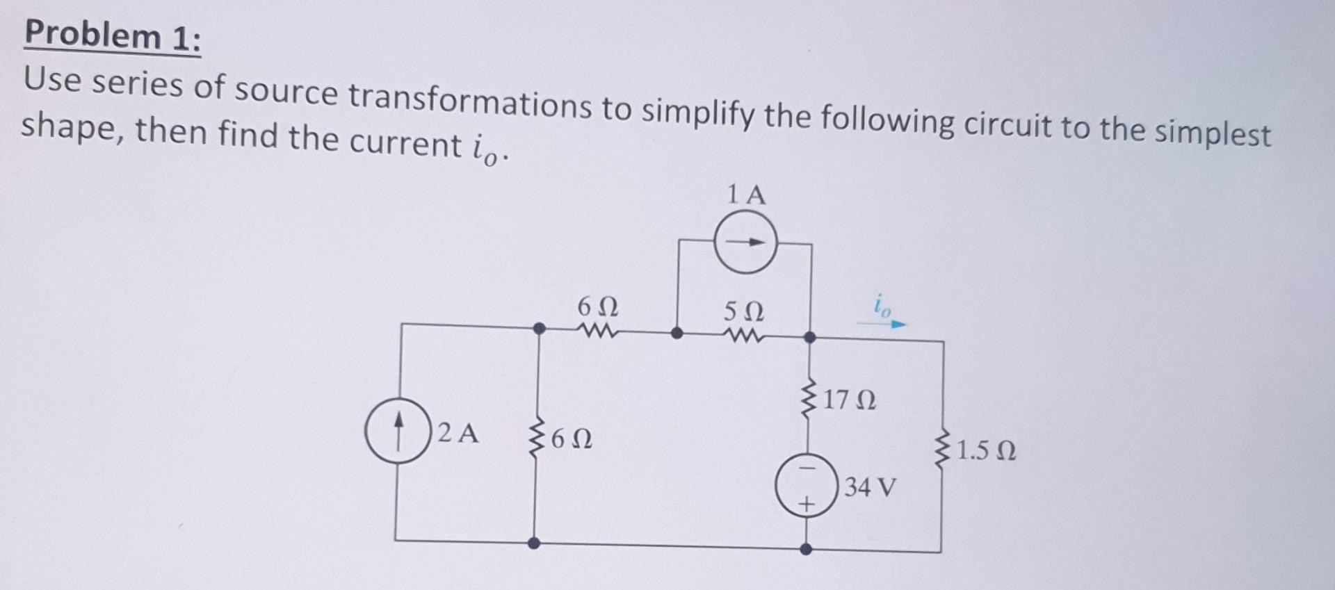 Solved Use Series Of Source Transformations To Simplify The