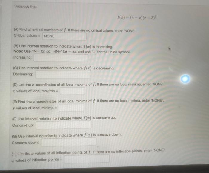 Solved Suppose that f(x)=(4−x)(x+3)2 (A) Find all critical | Chegg.com