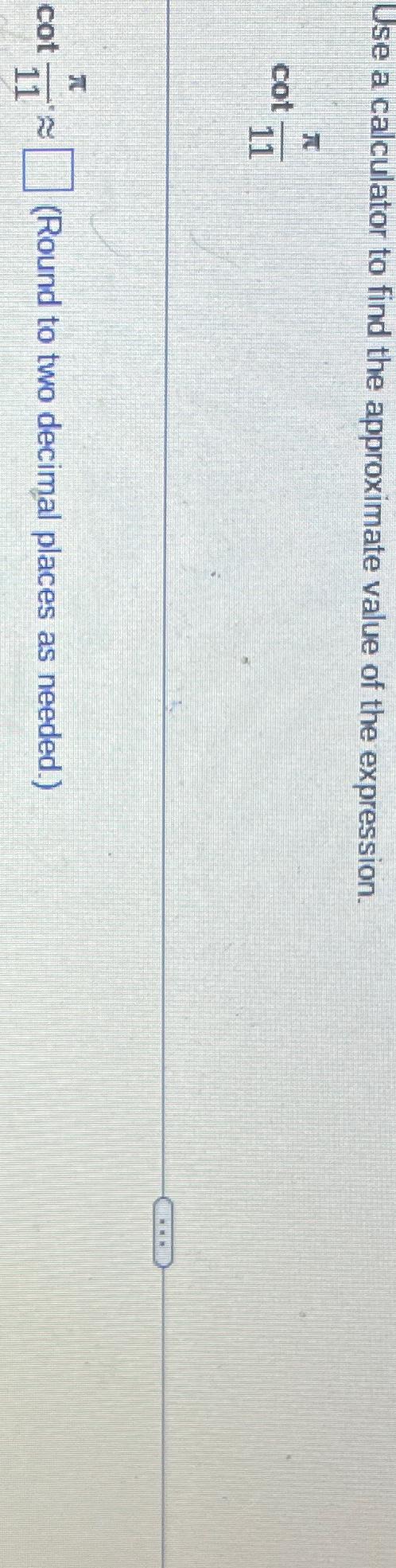 Solved Use a calculator to find the approximate value of the | Chegg.com