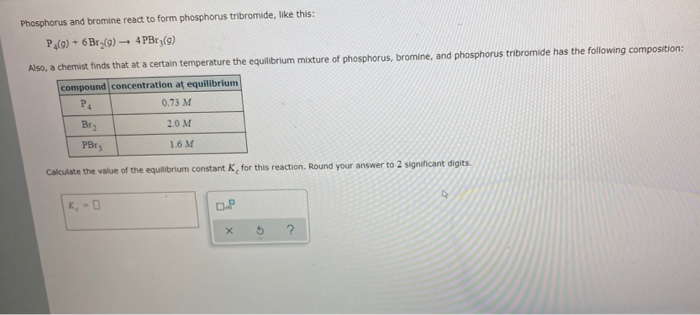 Solved Phosphorus and bromine react to form phosphorus | Chegg.com