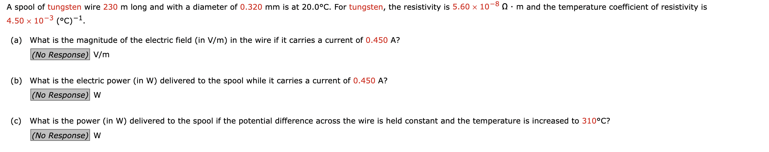 Solved A spool of tungsten wire 230m ﻿long and with a | Chegg.com