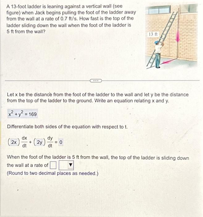Solved A 13 -foot ladder is leaning against a vertical wall | Chegg.com