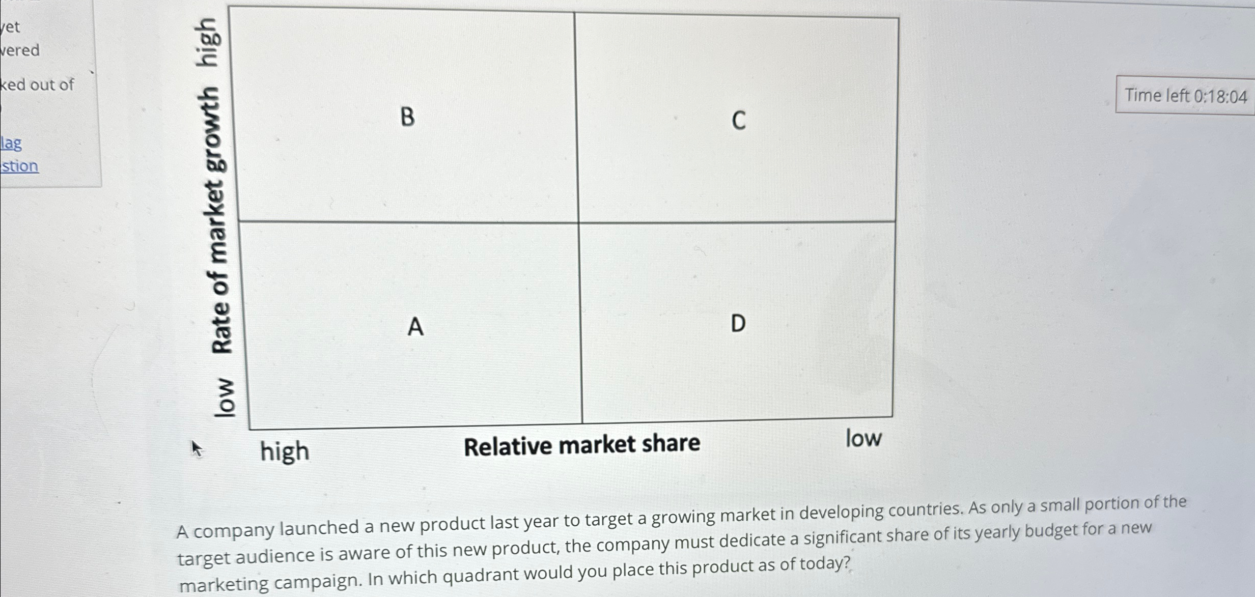 Solved Time left 0:18:04A company launched a new product | Chegg.com