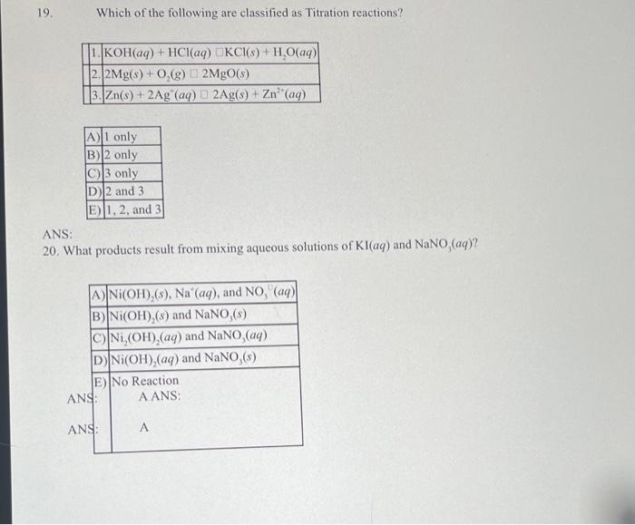 Solved 19. Which of the following are classified as | Chegg.com