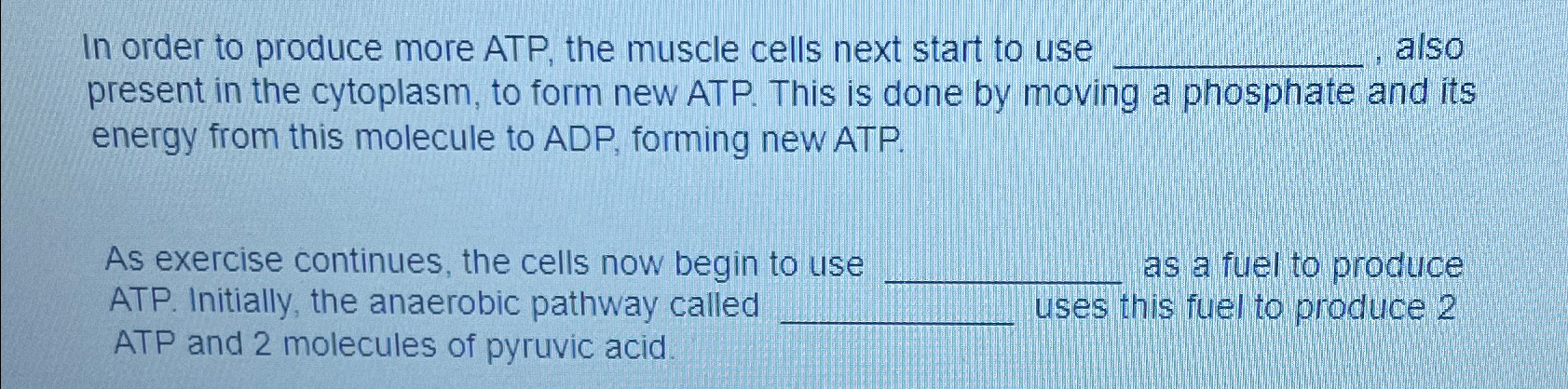 Solved In order to produce more ATP, the muscle cells next | Chegg.com