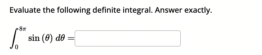 Solved Evaluate the following definite integral. Answer | Chegg.com