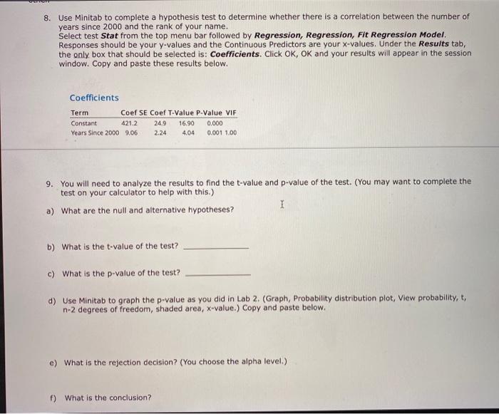 Solved 8. Use Minitab to complete a hypothesis test to | Chegg.com