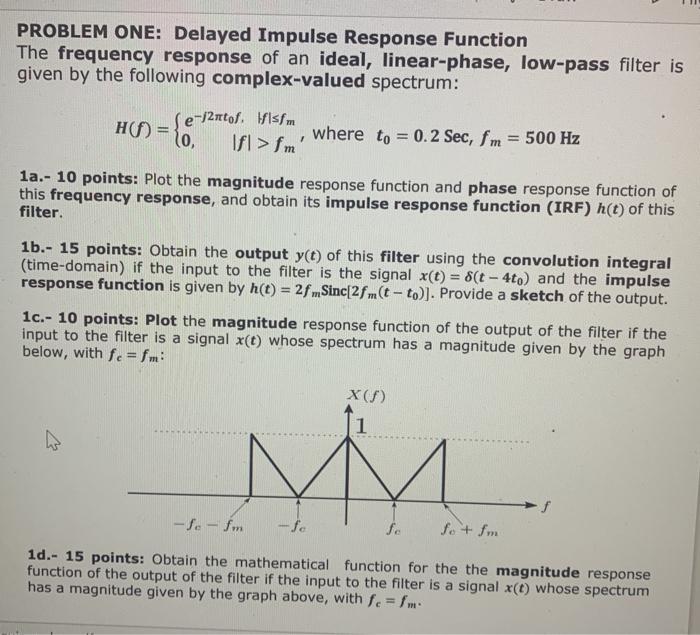 Solved PROBLEM ONE: Delayed Impulse Response Function The | Chegg.com