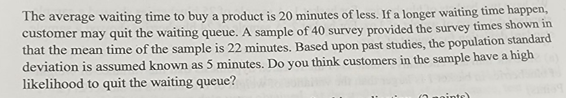 Solved The average waiting time to buy a product is 20 | Chegg.com
