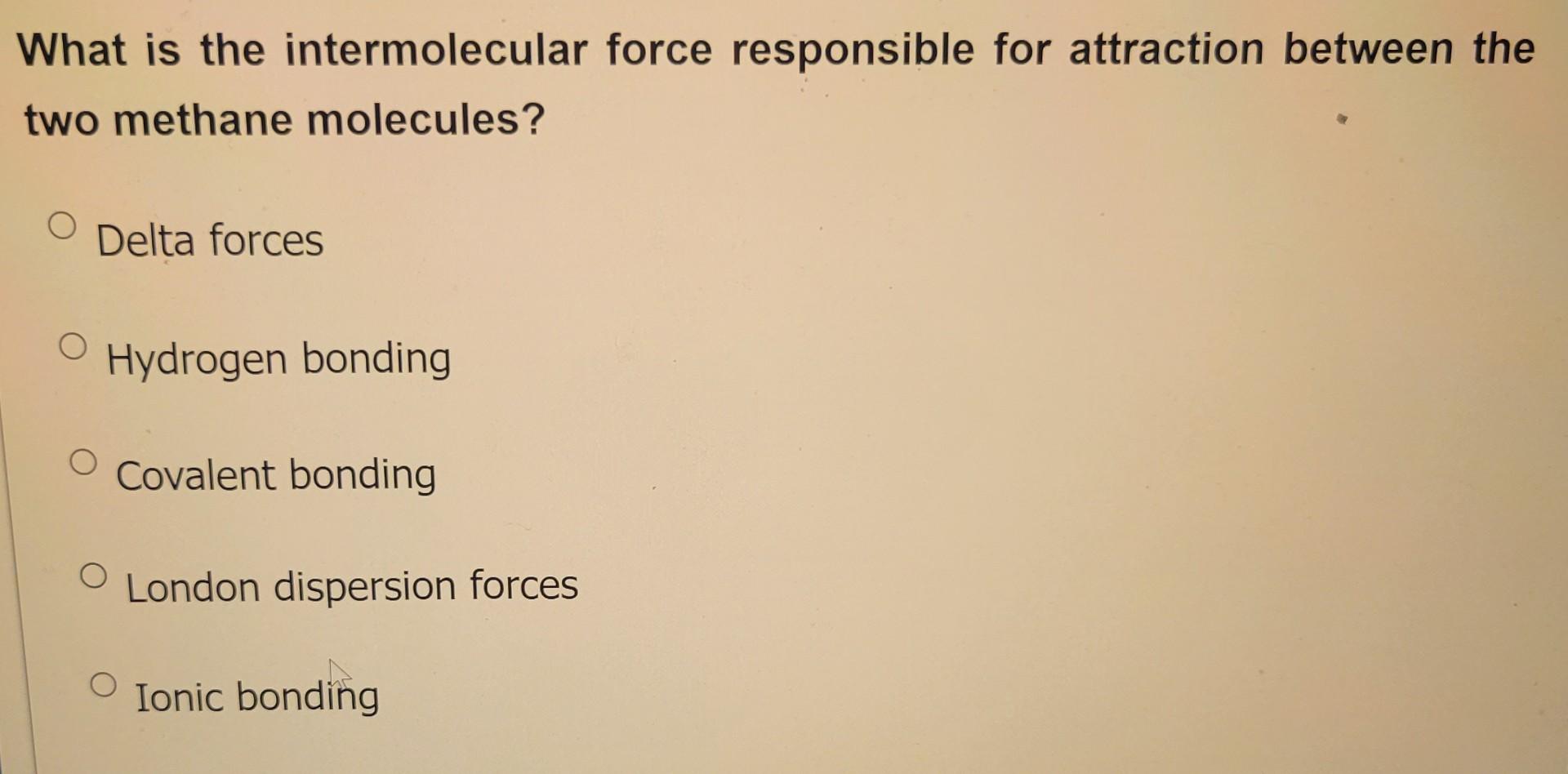 Solved Two methane molecules have each experienced a | Chegg.com