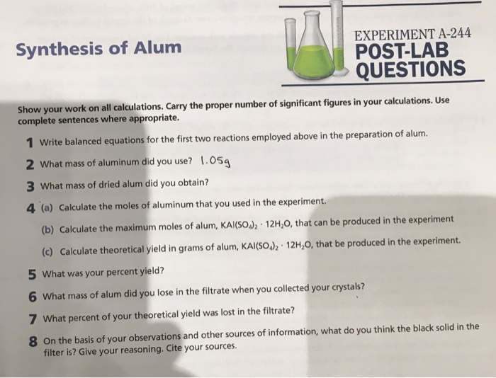 Solved Synthesis of Alum EXPERIMENT A-244 POST-LAB QUESTIONS | Chegg.com