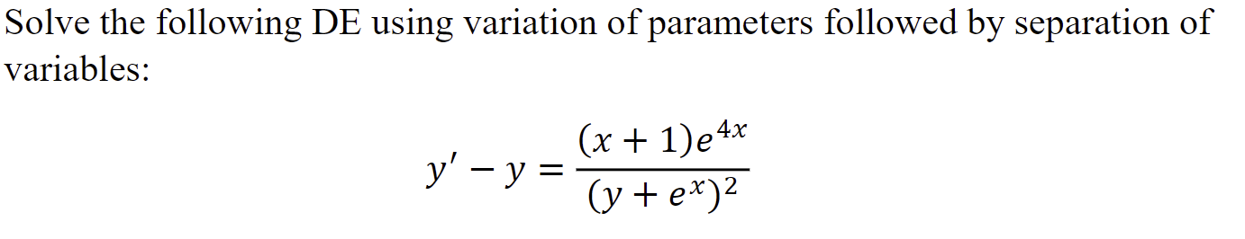 Solved Solve the following DE using variation of parameters | Chegg.com