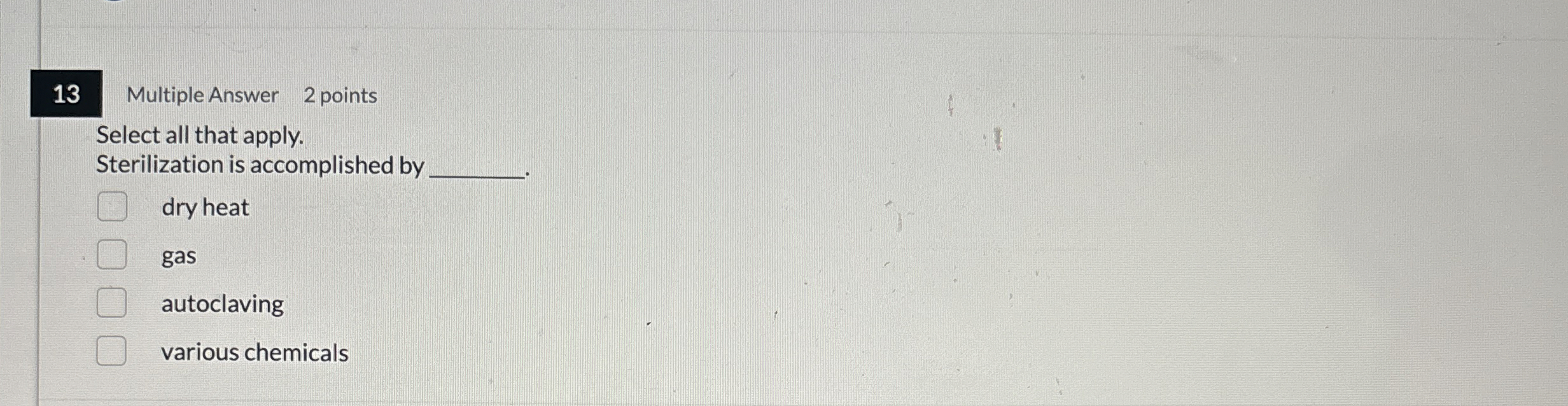 Solved 13 ﻿Multiple Answer 2 ﻿pointsSelect all that | Chegg.com