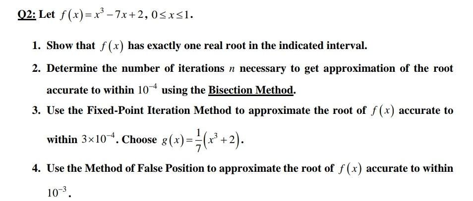 Solved Q2 Let F X X3 7x 2 05xs1 1 Show That F X