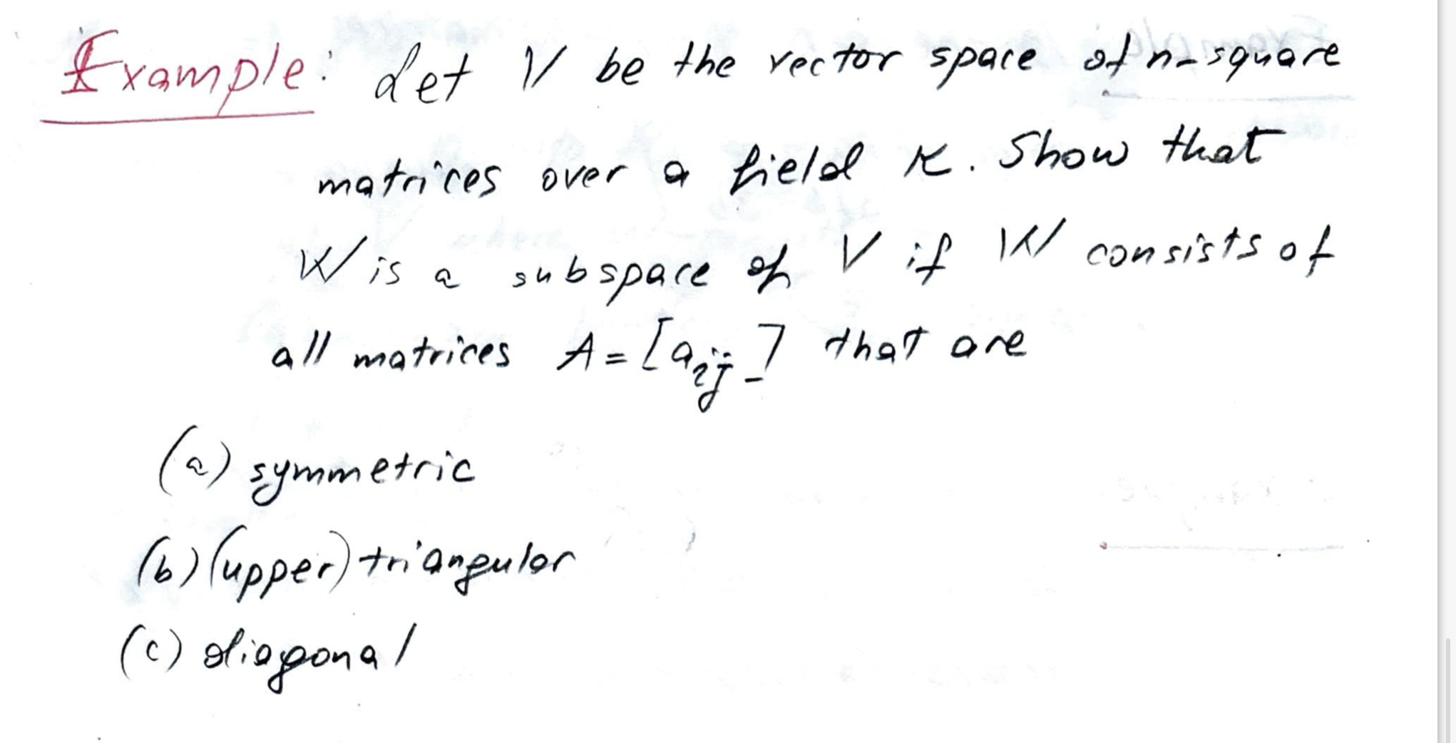 Solved Example: det I/ ﻿be the rector space of n-square | Chegg.com