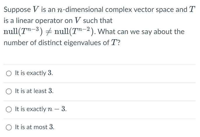 Solved Suppose V ﻿is an n-dimensional complex vector space | Chegg.com