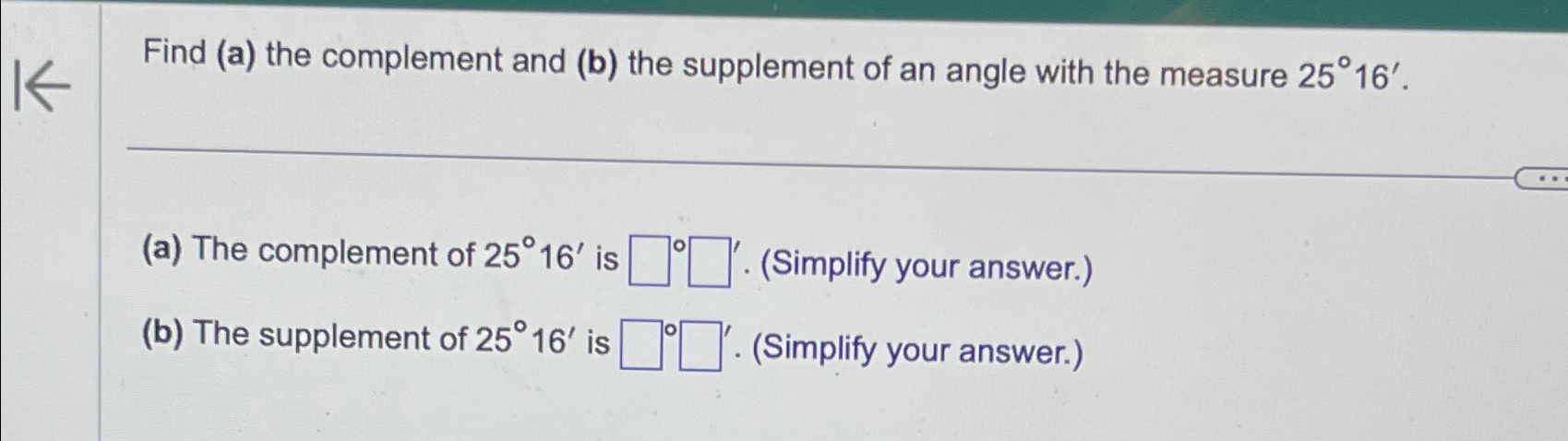 Solved Find (a) ﻿the complement and (b) ﻿the supplement of | Chegg.com