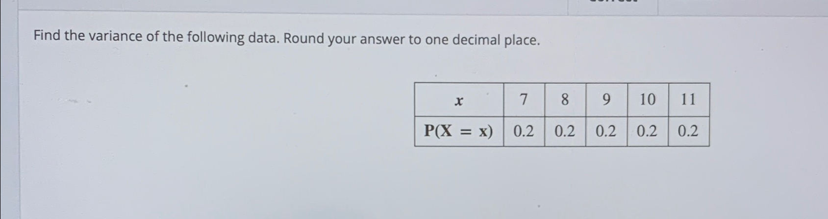 Solved Find the variance of the following data. Round your | Chegg.com