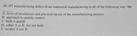 Solved JT manufacturing differs from traditional | Chegg.com