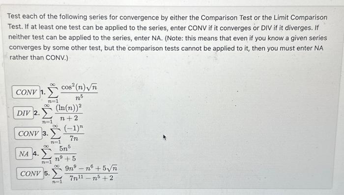 Solved Test Each Of The Following Series For Convergence By